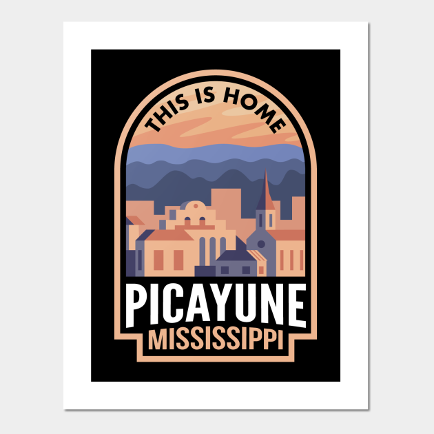 Downtown Picayune Mississippi This is Home - Picayune Ms - Posters and ...