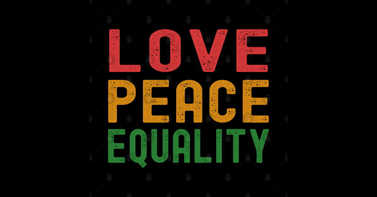 Love Peace Equality - Love Peace Equality - Sticker | TeePublic