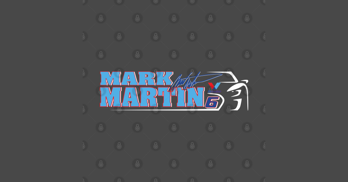 #6 Mark Martin Fan - Mark Martin - T-Shirt | TeePublic