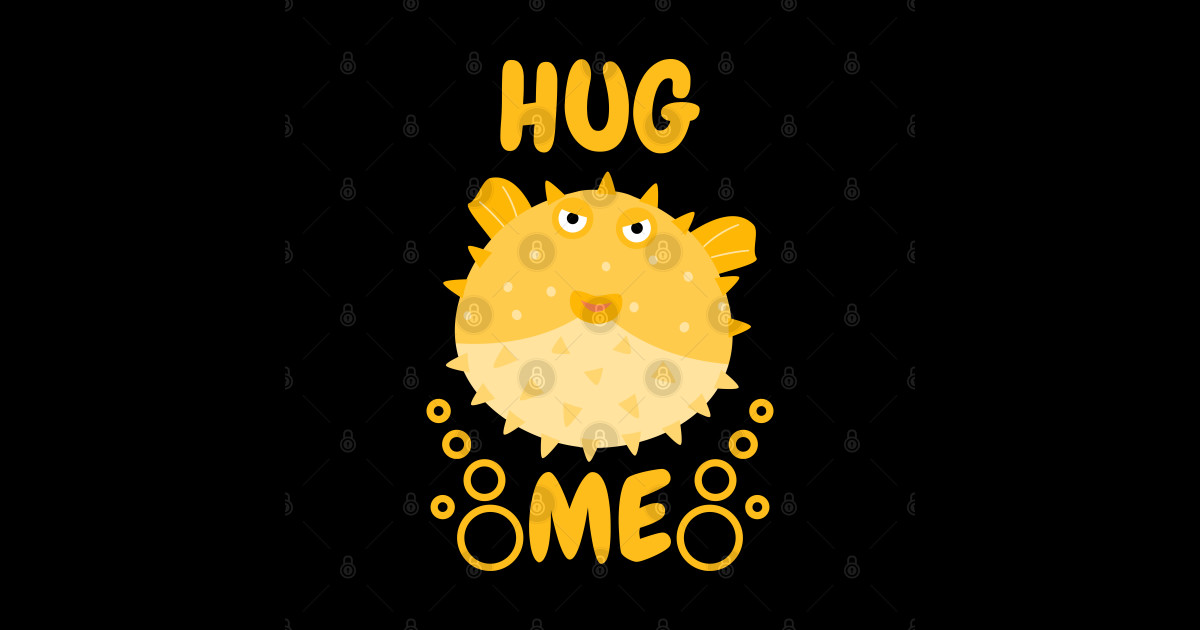 Hug Me Puffer Fish - Puffer Fish - Sticker | TeePublic