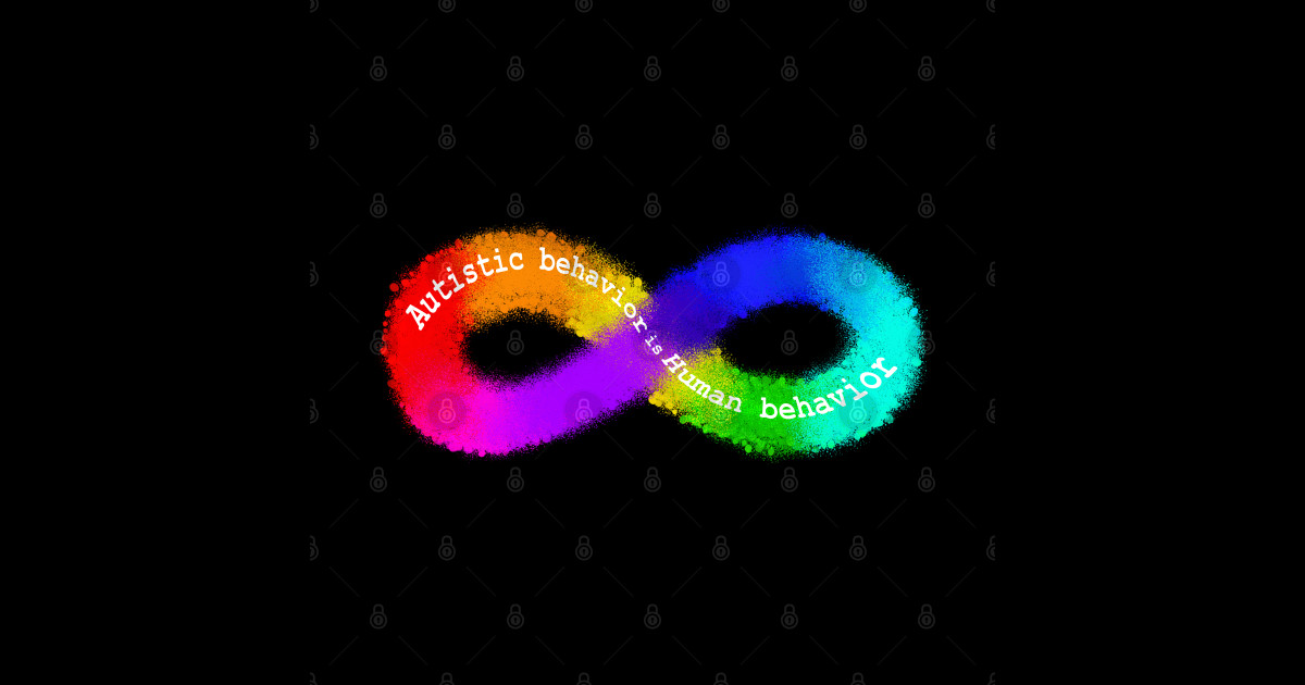 Autistic Behavior is Human Behavior - Autism Advocacy - Sticker | TeePublic