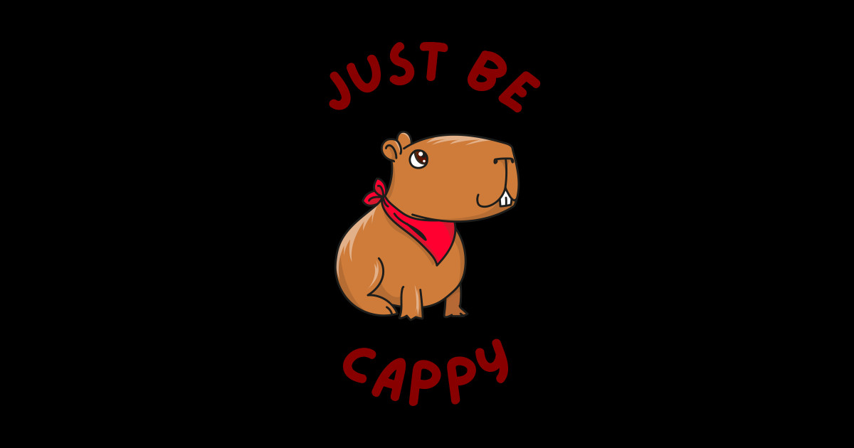 Just Be Cappy | Capybara Pun - Capybara - Sticker | TeePublic