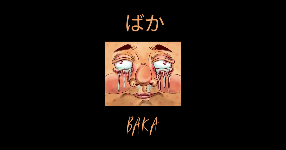 Funny Anime Baka Weird Face - Style 02 Both - Baka Anime Manga ...