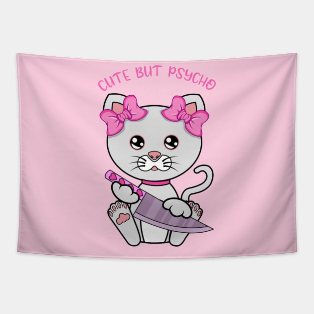 Cute but psycho, cute psycho cat - Cat Lover - Tapestry | TeePublic