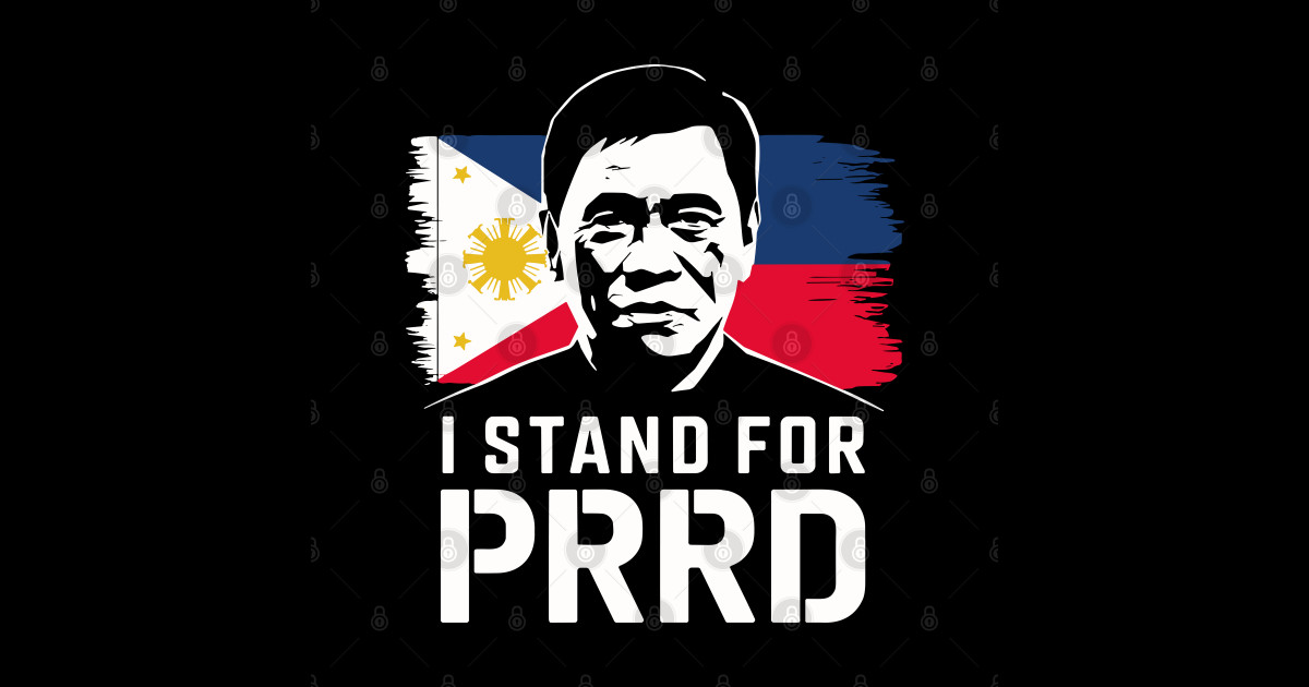 I Stand for PRRD Supporter Digong Duterte Philippine DU30 - Tatay ...