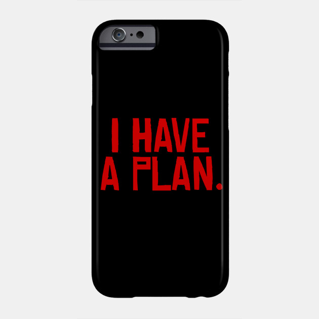 I have a plan RDR2 - Red Dead Redemption 2 - Phone Case | TeePublic