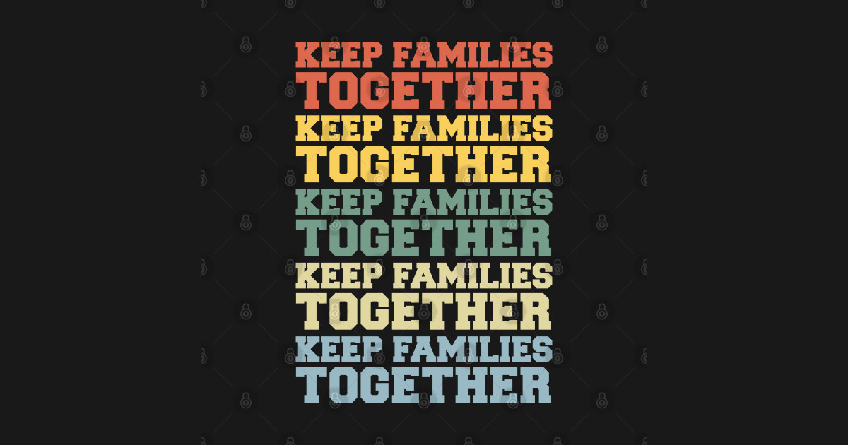 Keep Families Together - Keep Families Together - Long Sleeve T-Shirt ...