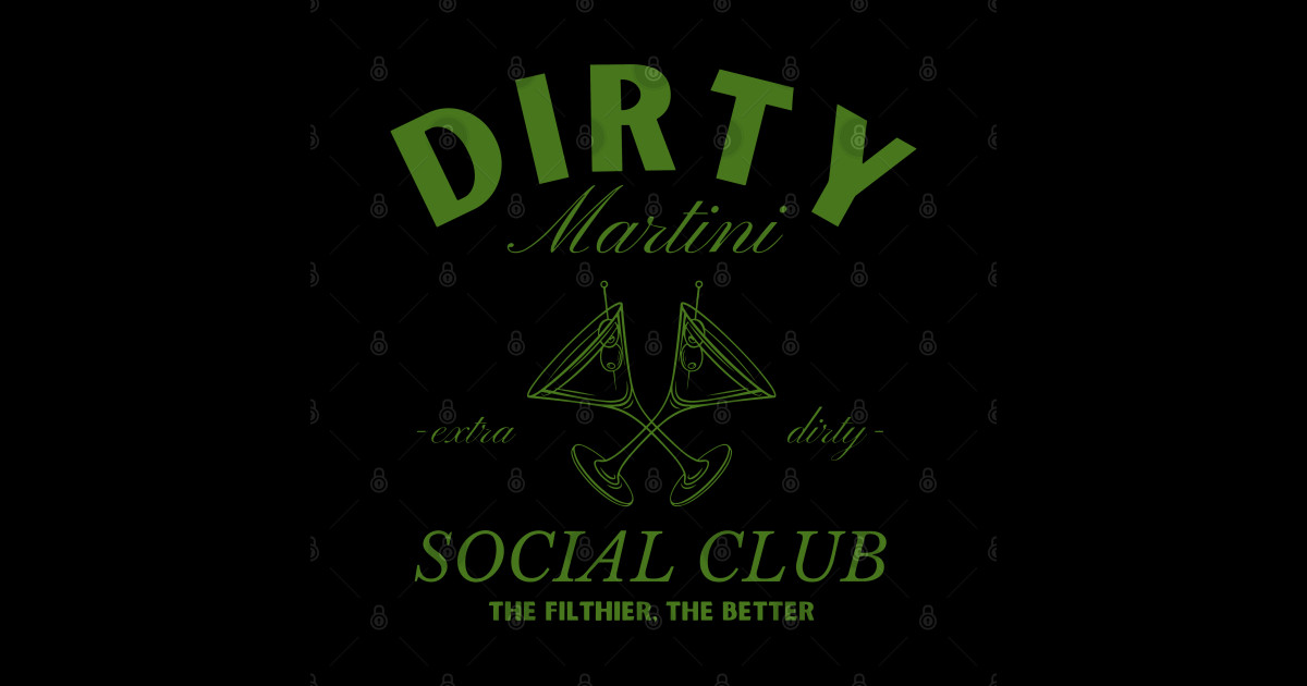 Dirty Martini Social Club Girls Night Out - Dirty Martini - Sticker ...