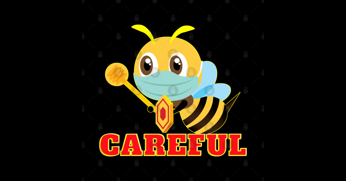 Be Careful - Safety First - Sticker | TeePublic