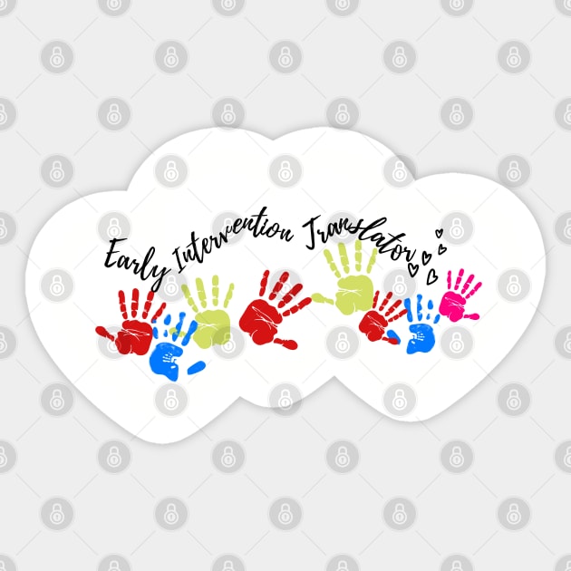 Early Intervention Translator - Earlyinterventiontranslators - Sticker ...