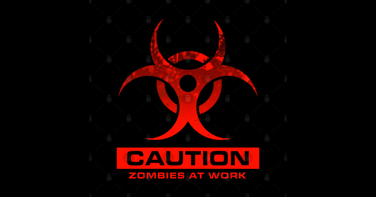 Zombies at Work - Warning - Sticker | TeePublic
