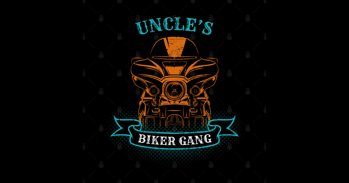 Uncle's Biker Gang Father's Day - Uncles Biker Gang - Posters and Art ...