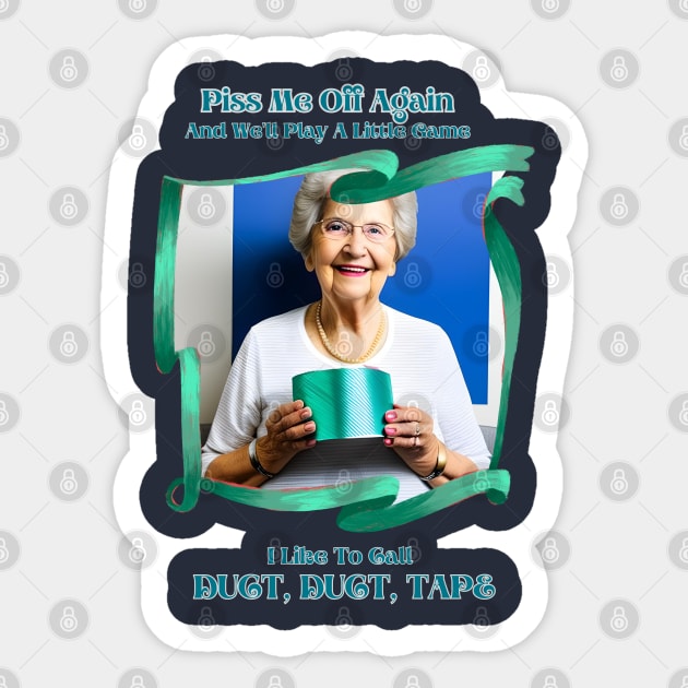 DUCT, DUCT, TAPE - Duct Tape - Sticker | TeePublic