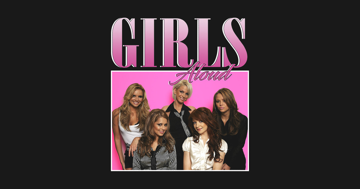 Girls Aloud Appreciation - Girls Aloud - T-Shirt | TeePublic