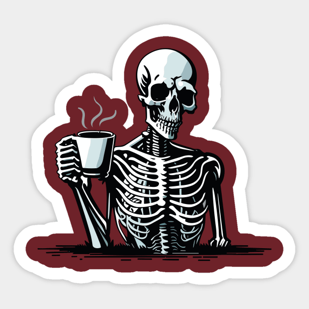 Skeleton Drinking Coffee - Skeleton Drinking Coffee - Sticker | TeePublic