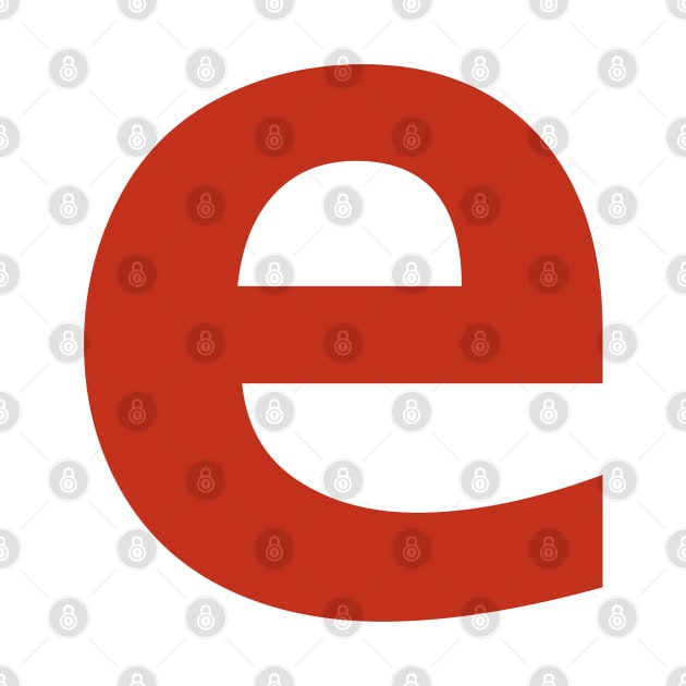 Letter e in Red Text Minimal Typography - Red - T-Shirt | TeePublic