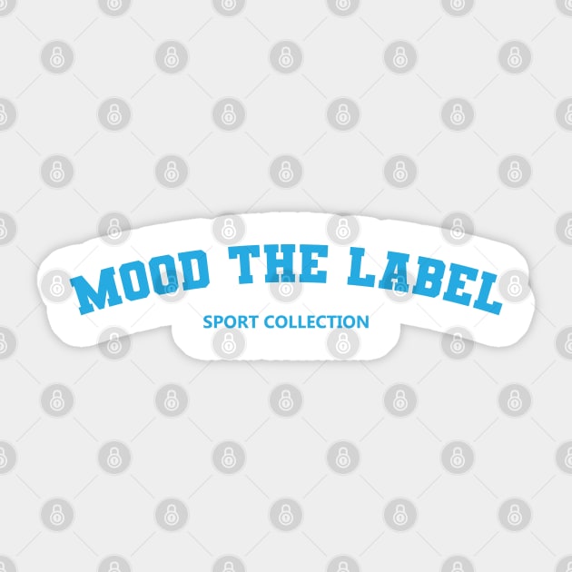 Mood The Label - Mood - Sticker | TeePublic