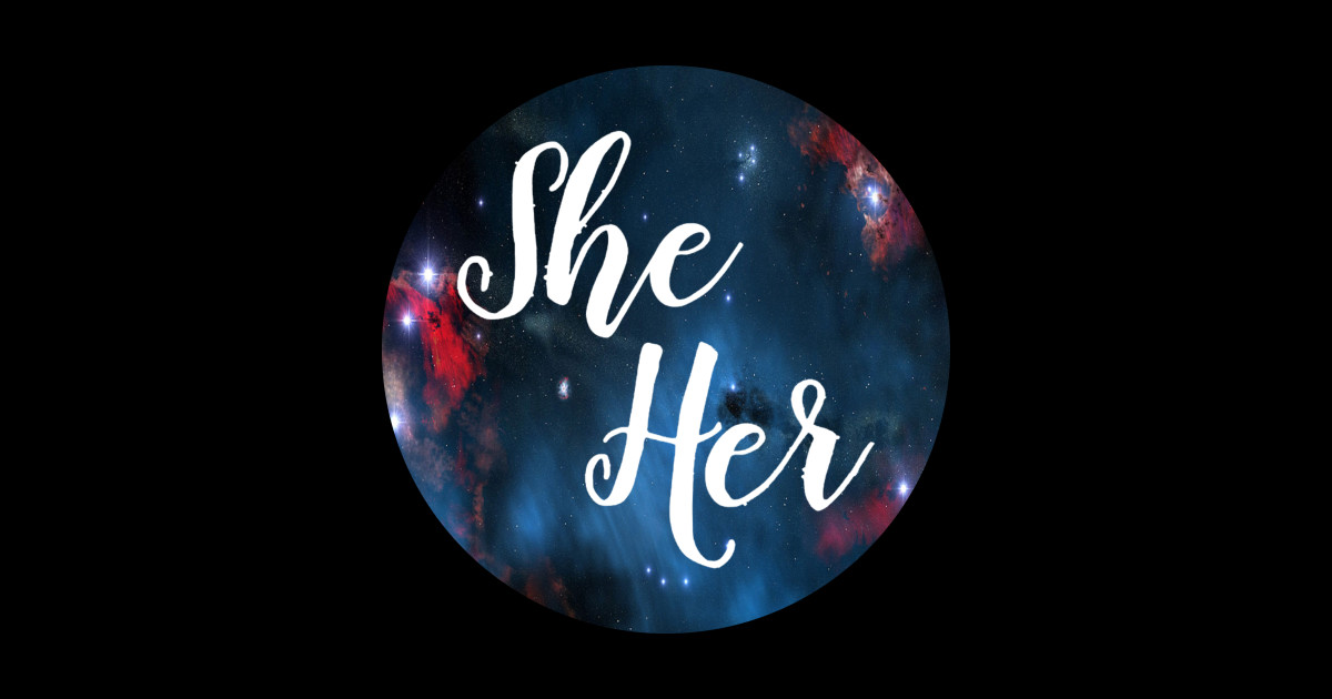She/Her - She Her - Sticker | TeePublic