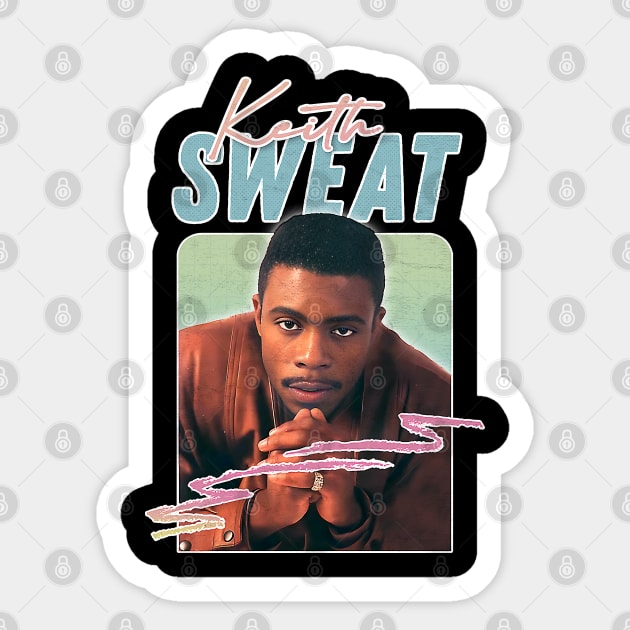 Keith Sweat - 90s Style - Keith Sweat - Sticker | TeePublic