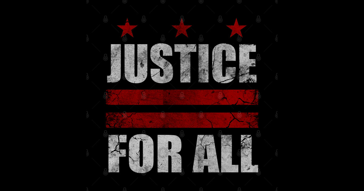 Washington D.C. Justice For All - Washington Dc - Sticker | TeePublic