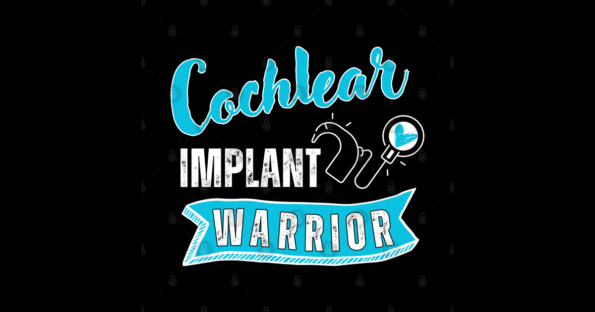 Deaf Awareness - Cochlear Implant Warrior - Cochlear Implant - Sticker ...