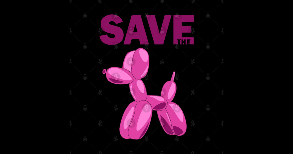 Save The Balloon Animals - Balloon - Sticker | TeePublic