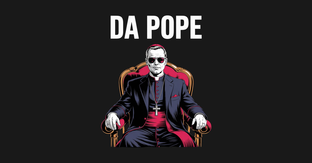 Da Pope From America Chicago Pope Leo XIV Provost - Da Pope From ...