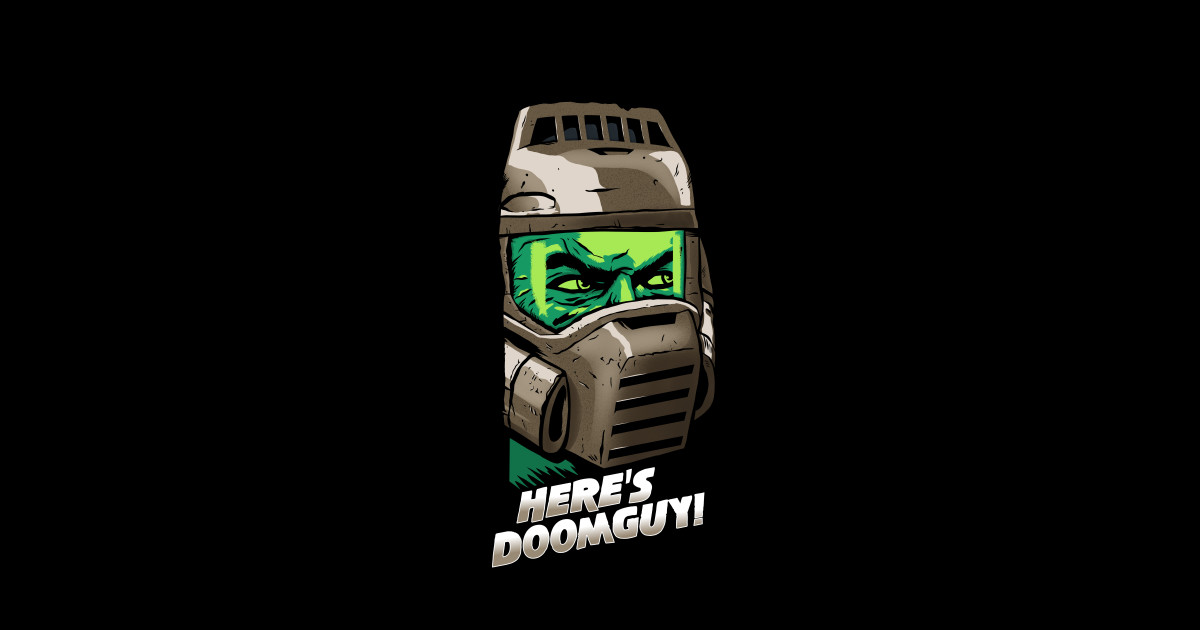Here's Doomguy! - Doom - Sticker | TeePublic