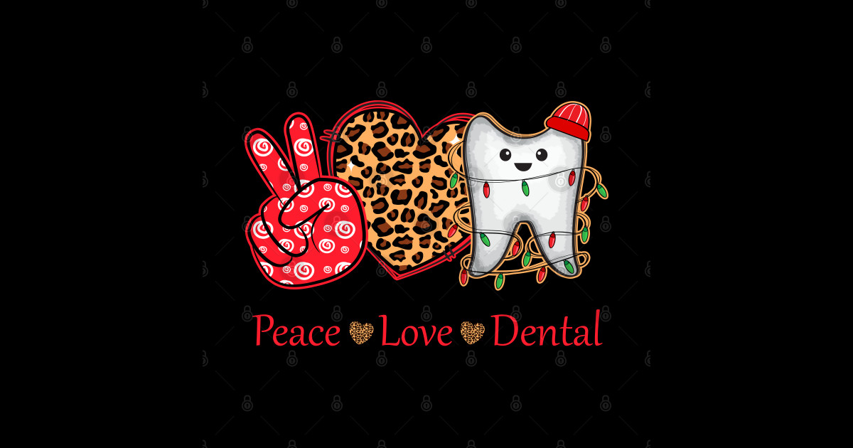 Peace Love Dental - Peace Love Dental - Sticker | TeePublic