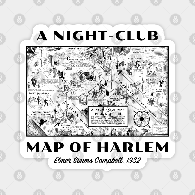 A NIGHT CLUB MAP OF HARLEM - New York - Magnet | TeePublic