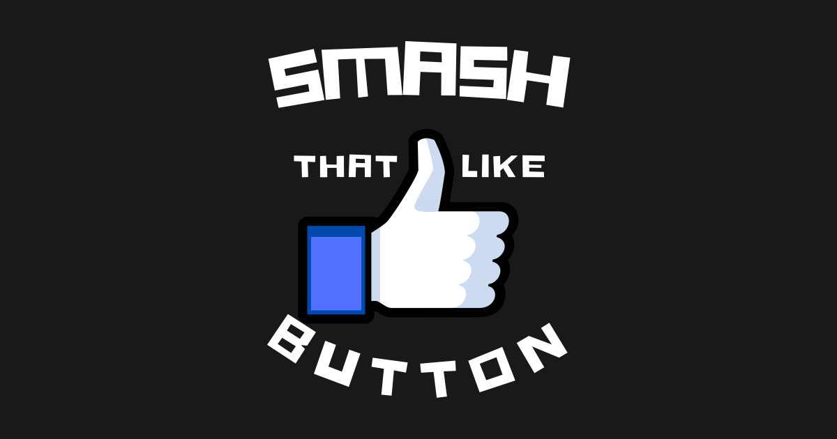 SMASH that LIKE Button - Like And Subscribe - Phone Case | TeePublic