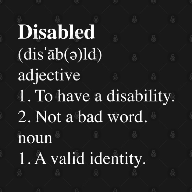 Disabled Definition - Disability - T-Shirt | TeePublic