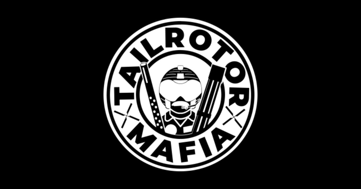 Tail Rotor Mafia - Tail Rotor Mafia - Sticker | TeePublic