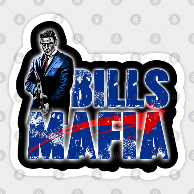 Bills Mafia Buffalo - Bills Mafia - Sticker | TeePublic