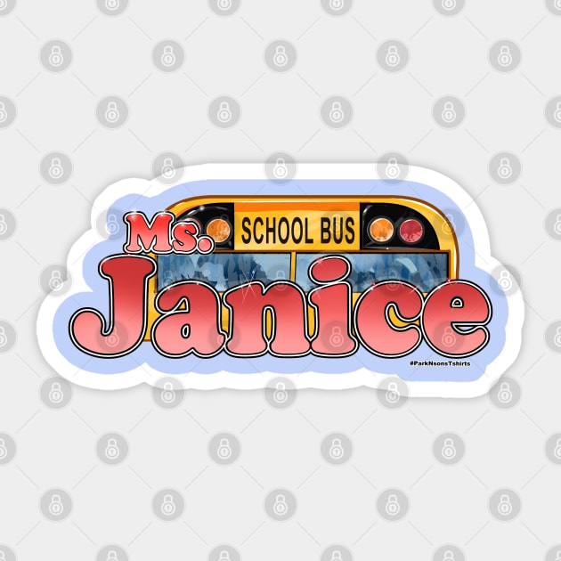 Janice Schoolbus Driver - School Bus Driver Gift - Sticker | TeePublic
