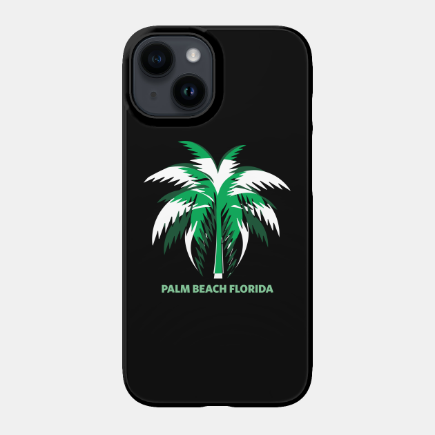Palm beach Florida - Palm - Phone Case | TeePublic