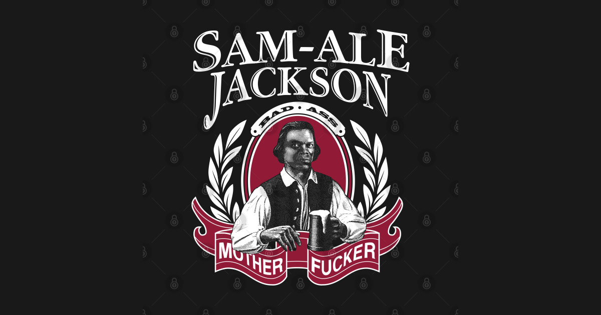 Sam Ale Jackson Beer lite - Samuel L Jackson - T-Shirt | TeePublic