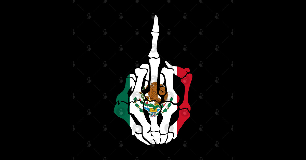 Skeleton Middle Finger Mexico Flag - Mexico - Sticker | TeePublic