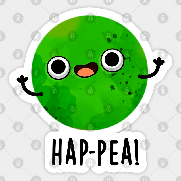 Hap-pea Cute Happy Pea Pun - Pea Pun - Sticker | TeePublic