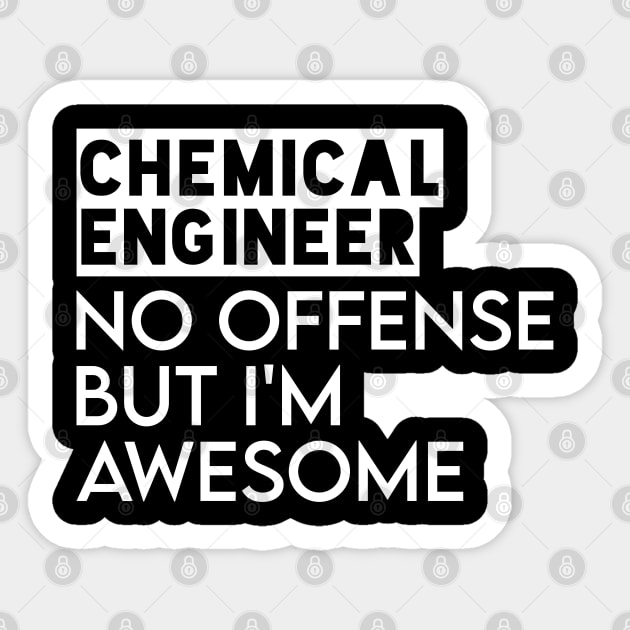 funny chemical engineer - Funny Chemical Engineer - Sticker | TeePublic