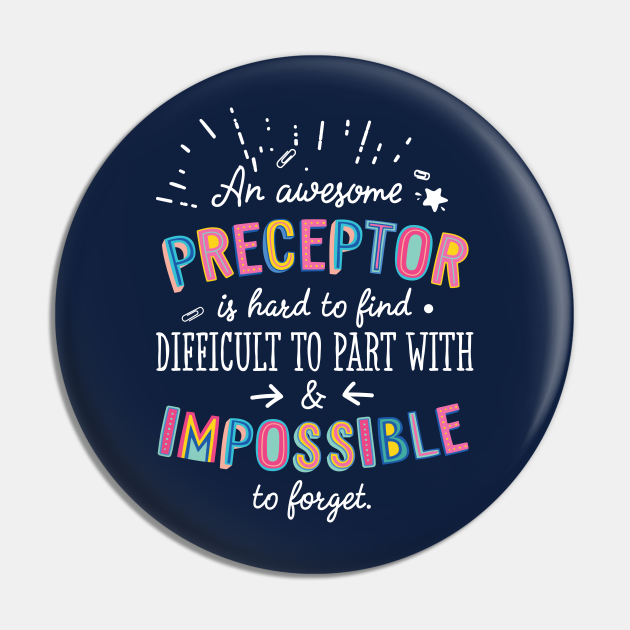 An awesome Preceptor Gift Idea - Impossible to Forget Quote - Preceptor ...