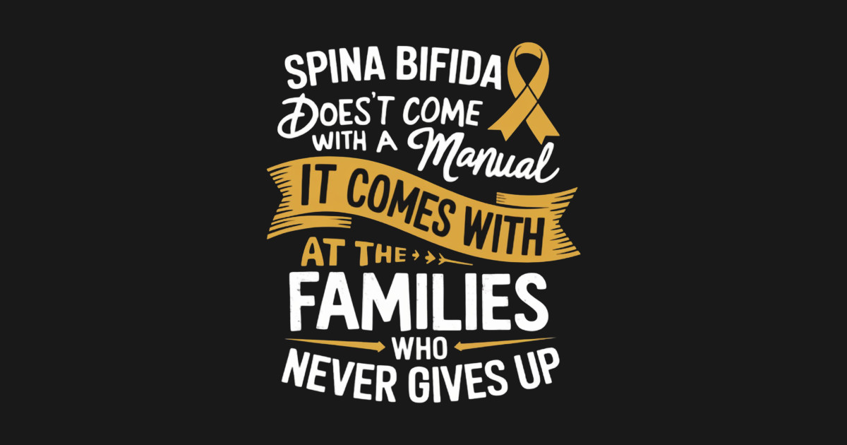 Spina Bifida Awareness Month Family Support - Spina Bifida - T-Shirt ...