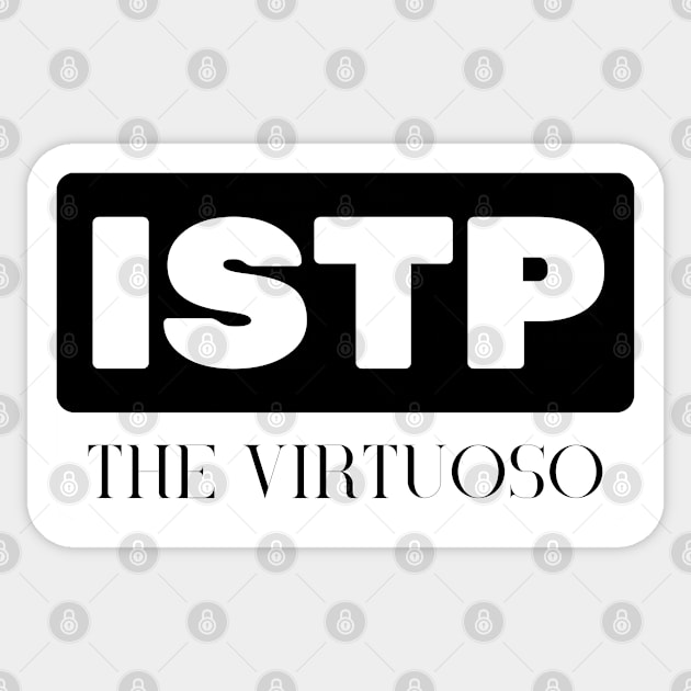 ISTP the Virtuoso Personality MBTI - Istp - Sticker | TeePublic