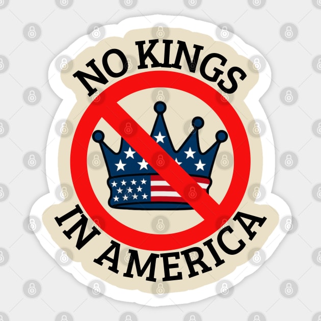 No-Kings-In-America - No Kings In America - Sticker | TeePublic