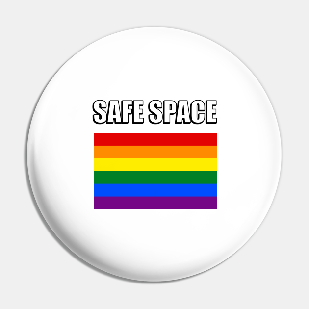 LGBTQ Safe Space - Gay Pride Flag - Pin | TeePublic