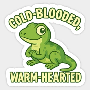 cold blooded warm hearted