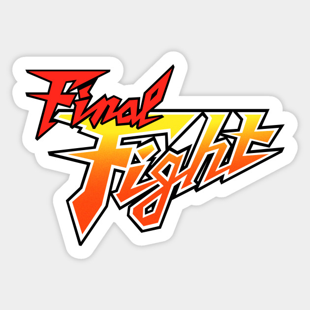 Final Fight - Final Fight - Sticker | TeePublic