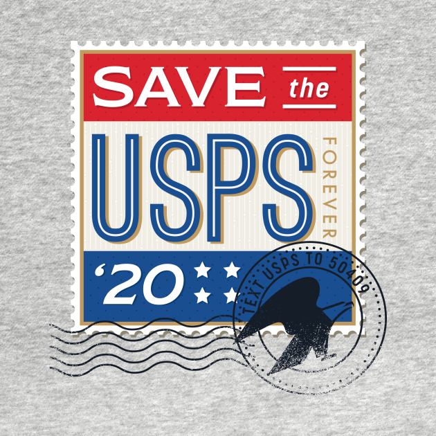 SAVE THE USPS - Postal Service - T-Shirt | TeePublic