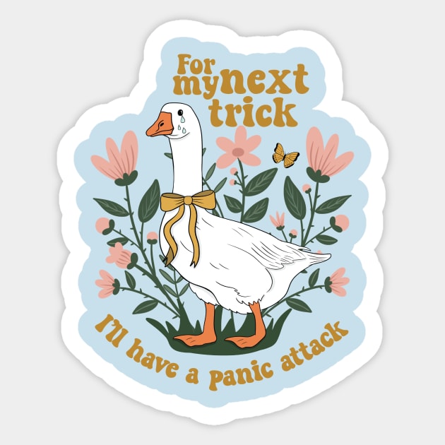 Panic Attack Goose - Goose - Sticker | TeePublic
