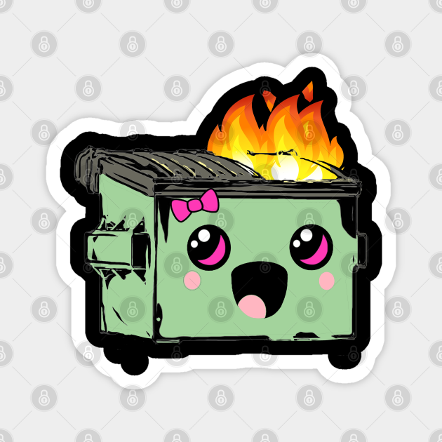Kawaii Dumpster Fire - Kawaii Dumpster Fire - Magnet | TeePublic